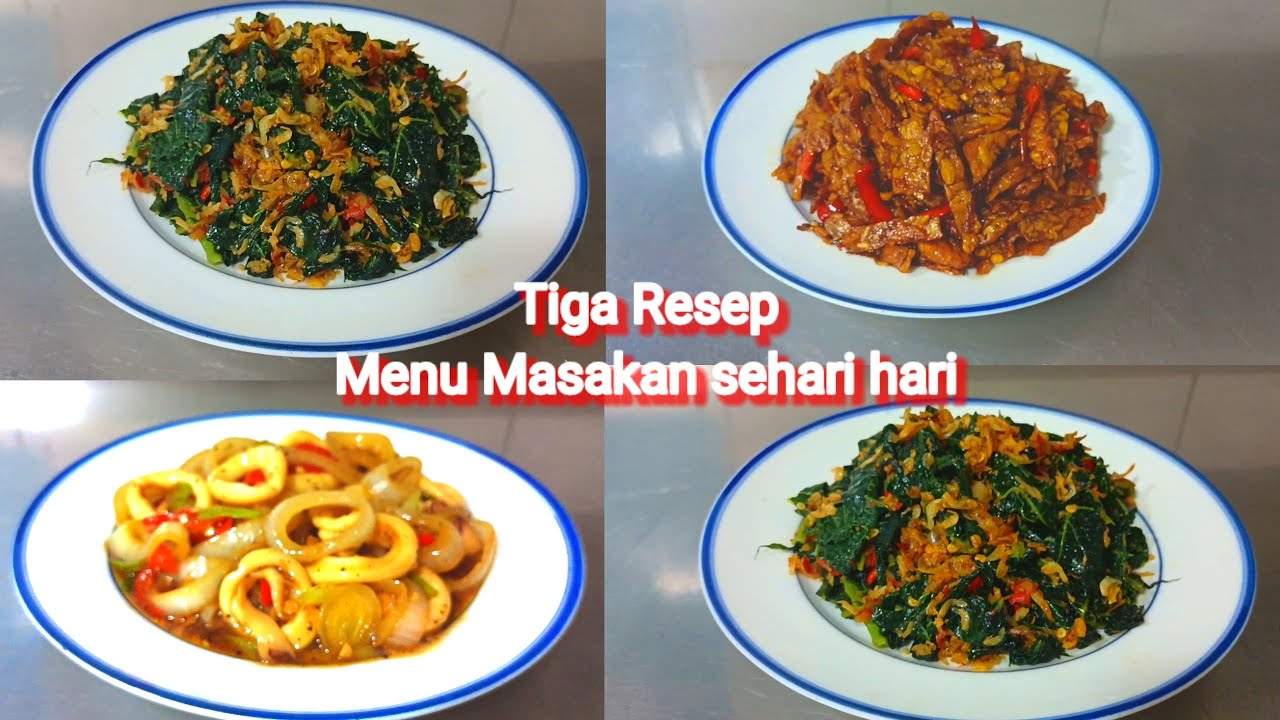 Tiga resep menu masakan sehari-hari - YouTube