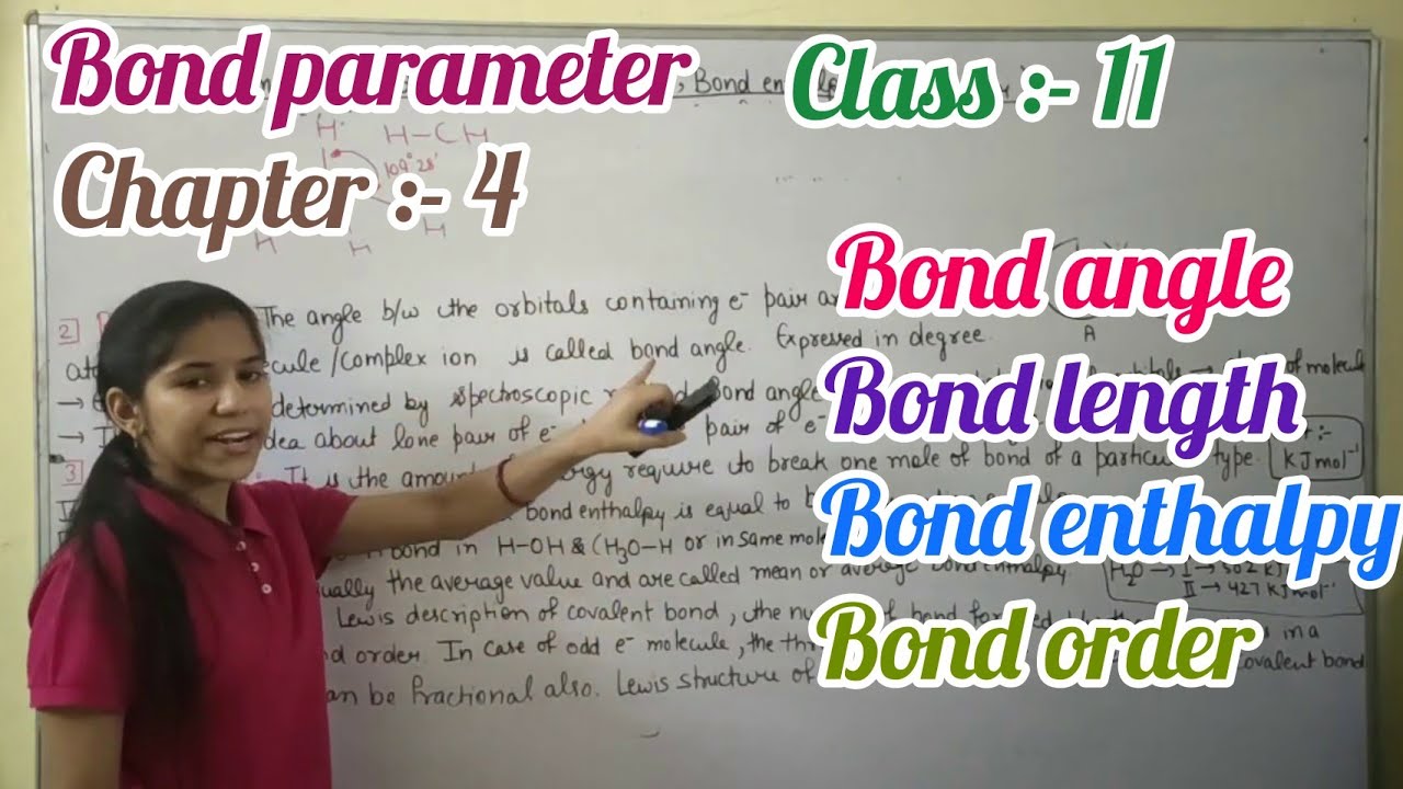 bond parameter | bond length | bond angle | bond enthalpy | bond order ...