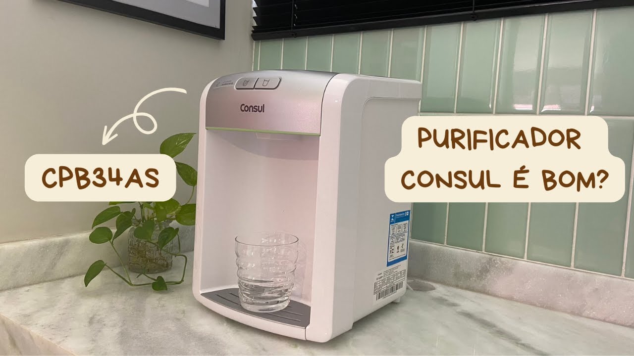 COMO TROCAR FILTRO DO PURIFICADOR DE AGUA + REVIEW COMPLETO CONSUL ...