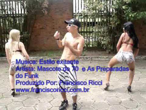 As Preparadas do Funk - Estilo Exitante