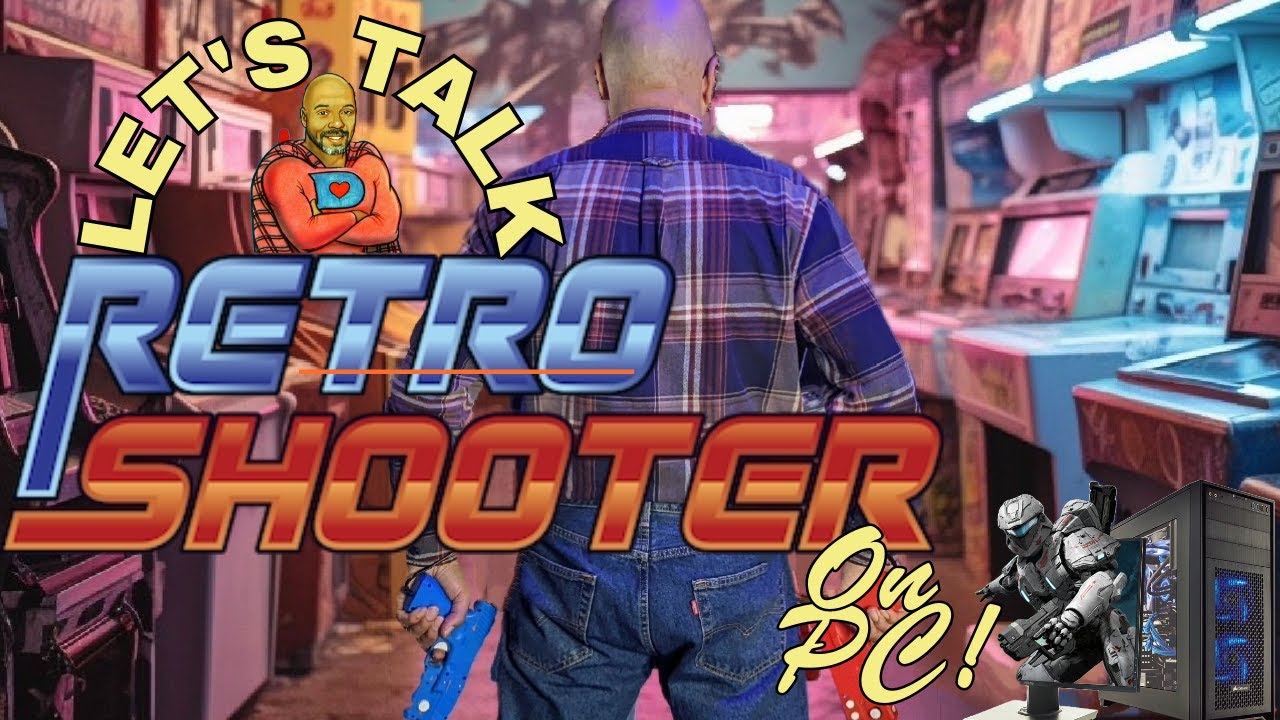 LET'S TALK: Retro Shooter on PC - YouTube