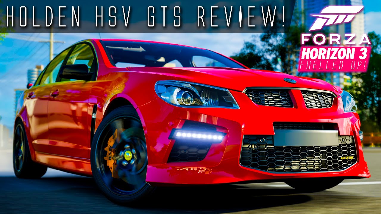 577HP HOONIGAN HSV GTS REVIEW!! | Forza Horizon 3 Fuelled Up! Ep.10 ...