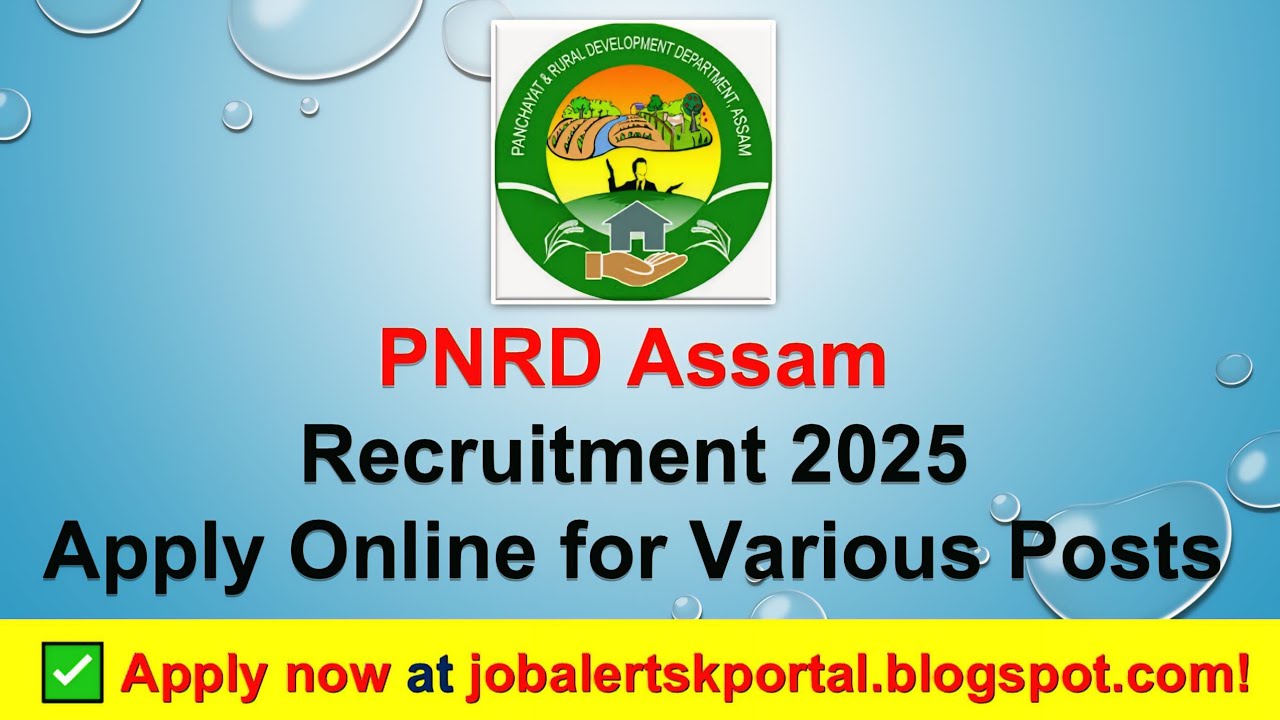 PNRD Assam Recruitment 2025 | Latest Govt Jobs Update | Eligibility ...