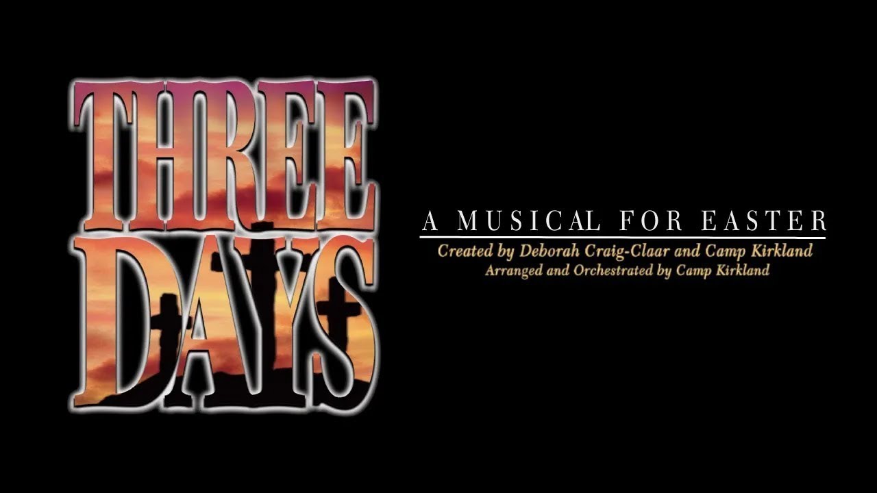Three Days (A Musical For Easter) FULL ALBUM | Lyric Videos - YouTube