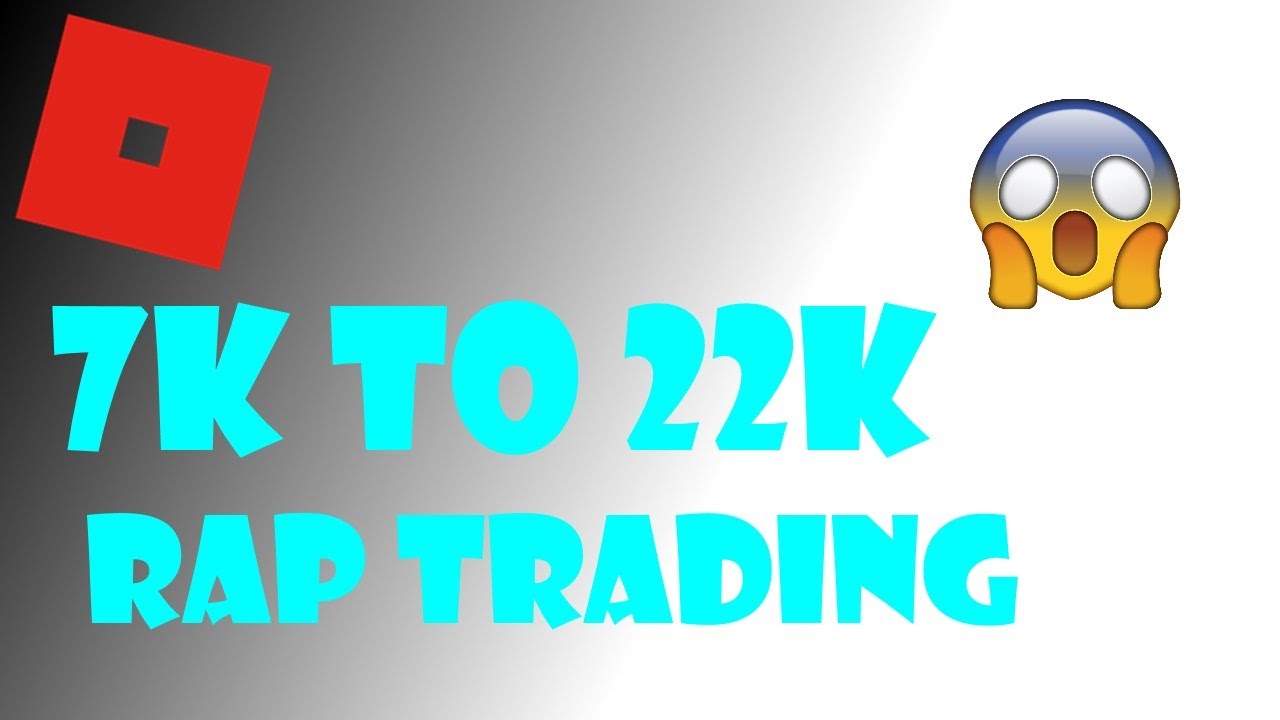 7k to 22k (roblox trading) - YouTube