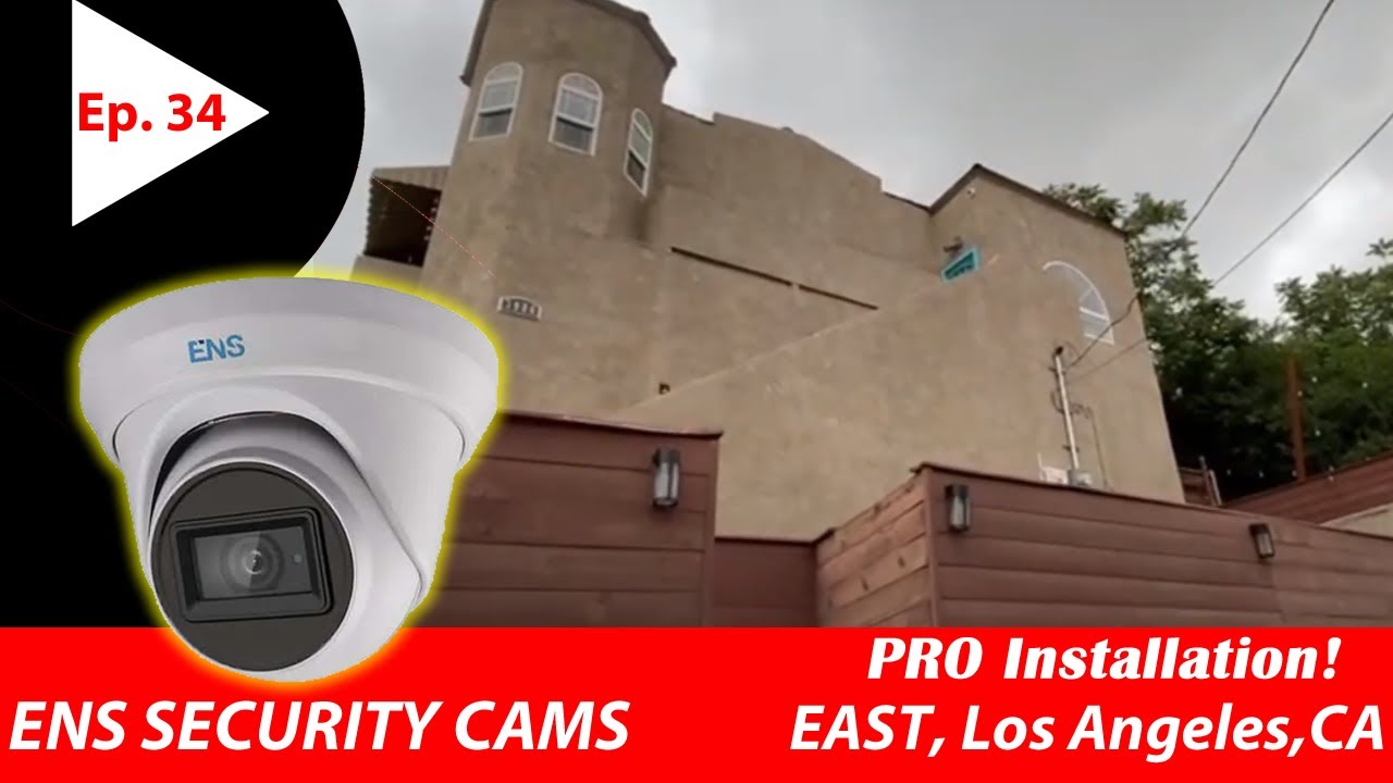 ENS CAMERAS installation at East, Los Angeles, CA | Cameras Installer ...