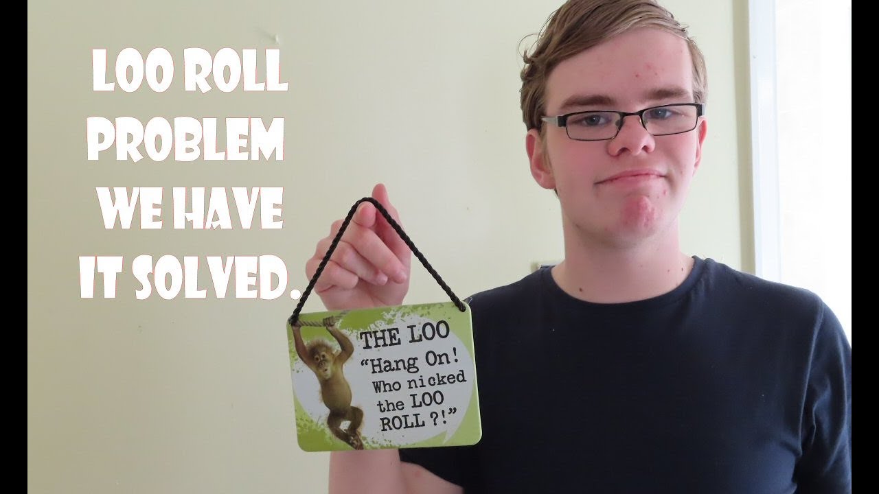 loo roll problem, We have it solved. - YouTube