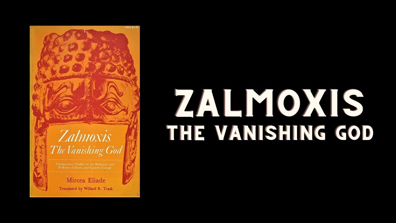 Exploring the Main Ideas and Arguments of "Zalmoxis, The Vanishing God ...