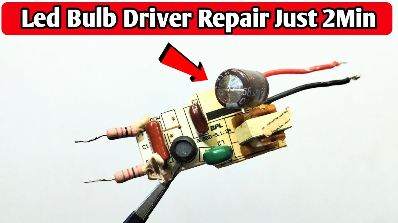 Led Bulb Driver Repair Just 2min || Led Bulb full dead repair | led ...