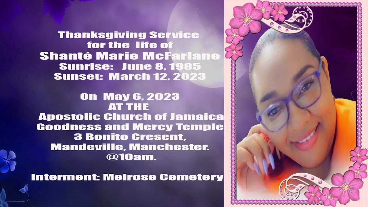 Thanksgiving Service for the life of Shanté Marie McFarlane - YouTube