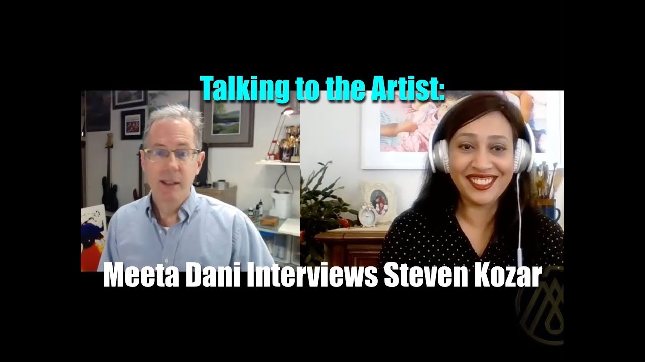 Talking to the Artist: Meeta Dani Interviews Steven Kozar - YouTube