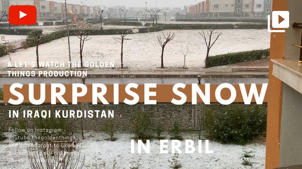 VLOG ERBIL S1E27 | SNOW IN ERBIL!!!! - YouTube