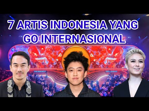 HEBAT!!! 7 Artis Indonesia yang Go Internasional