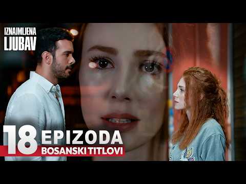 Iznajmljena Ljubav Epizoda 18 | Turske Serije Sa Prevodom | Kiralık Ask