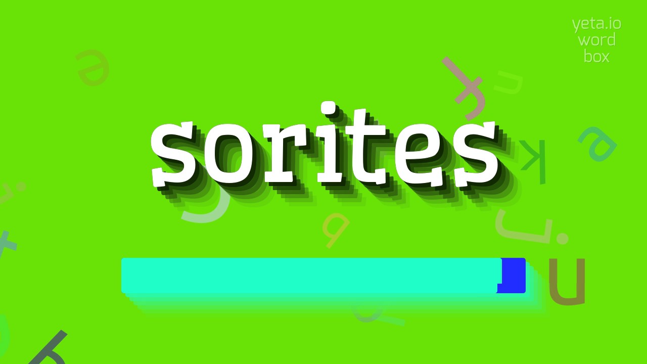 How to say "sorites"! (High Quality Voices) - YouTube