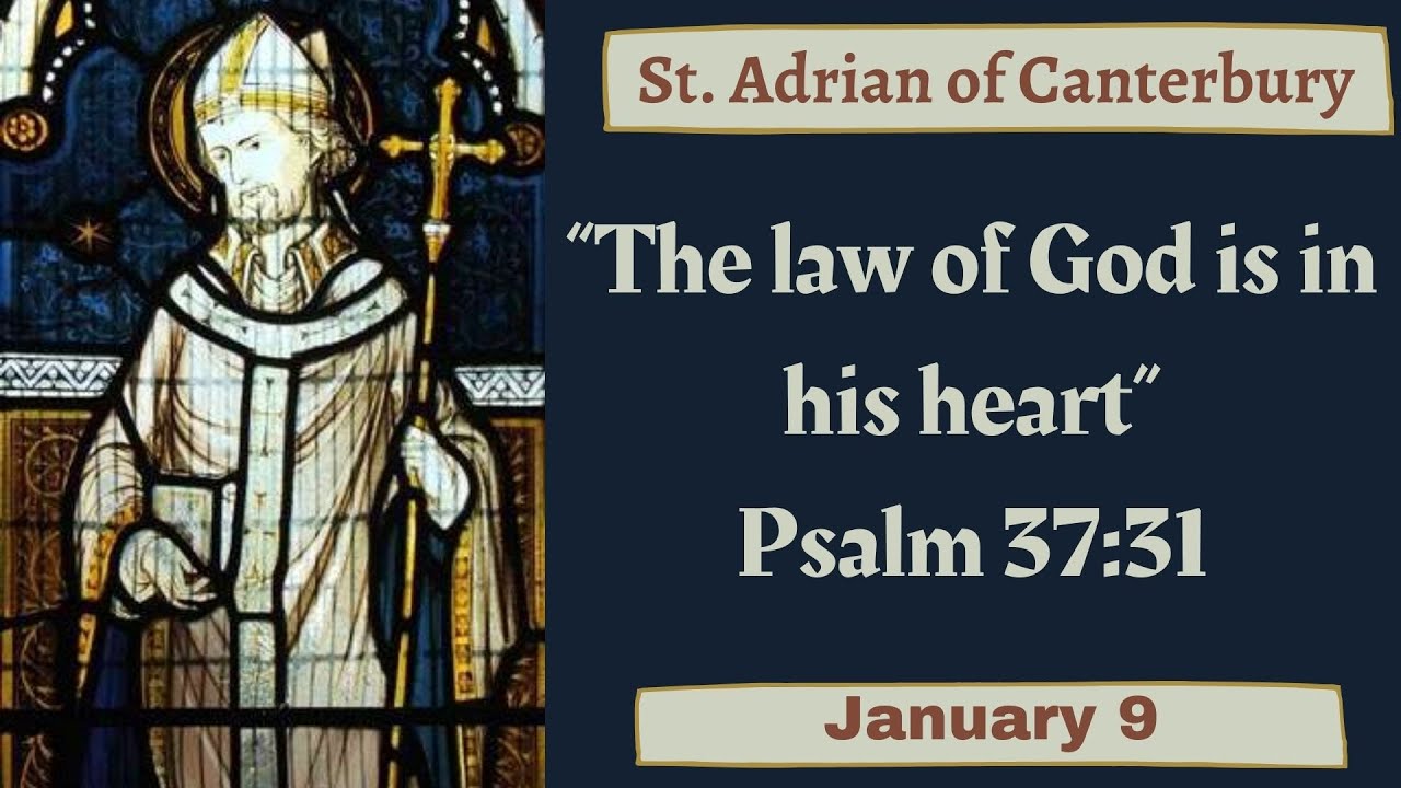 St. Adrian of Canterbury, Abbot, Daily Saint, January 9 - YouTube