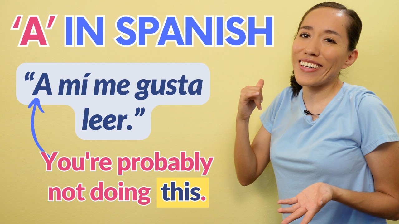 10 Ways to Use 'A' in Spanish: This 1 Words Confuses Most Learners ...
