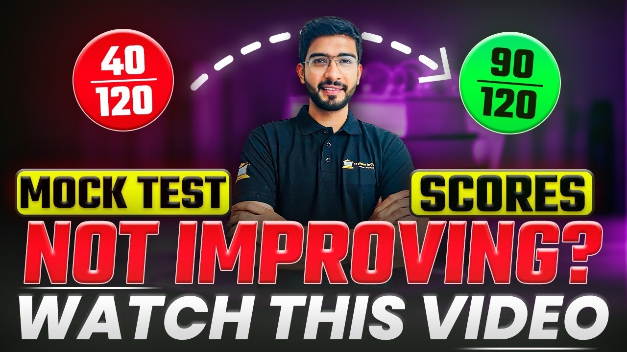 How to Increase your Stuck Mock Test Score I Comprehensive Strategy I ...