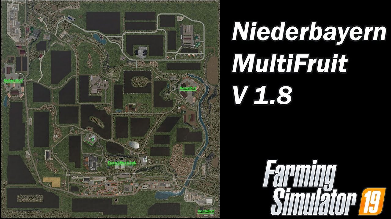 Farming Simulator 19 - Map First Impression - Niederbayern multifruit ...