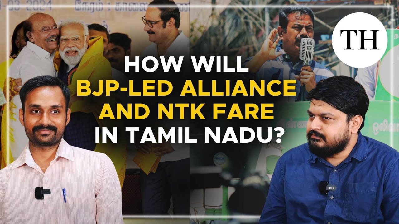 How will BJP-led alliance and NTK fare in Tamil Nadu? | Election ...