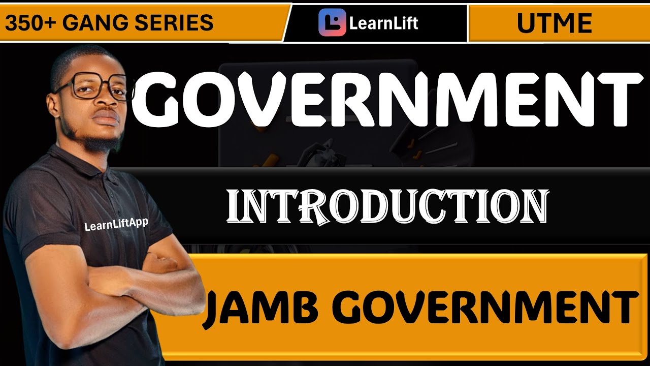 GOVERNMENT | INTRODUCTION TO GOVERNMENT | JAMB - YouTube