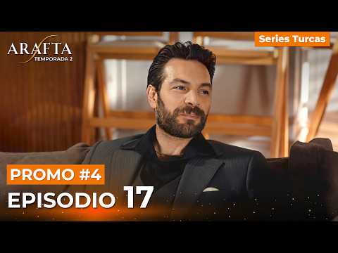 Arafta Episodio 17 Avance 4 | Temporada 2 Serie Turca #S2PEP17