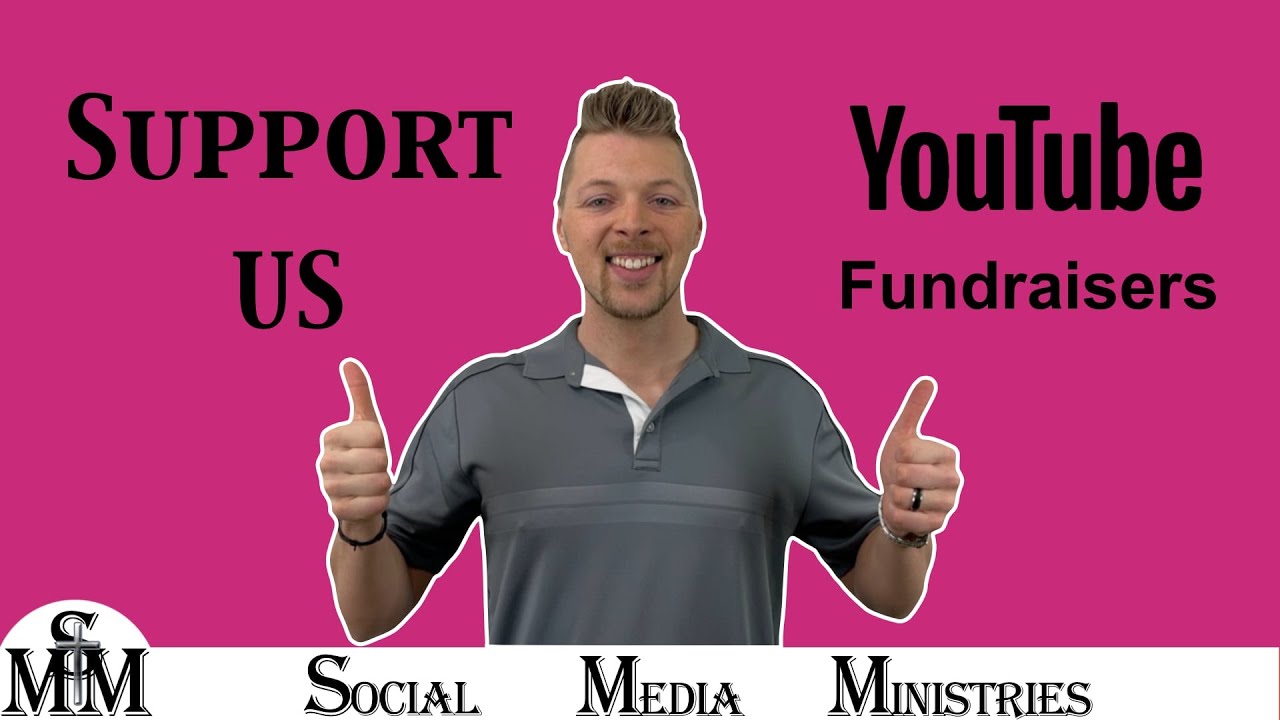 Create A YouTube Fundraiser To Support Social Media Ministries - YouTube