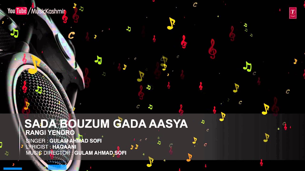 Official : Sada Bouzum Gada Aasya Full (HD) Song | T-Series Kashmiri ...