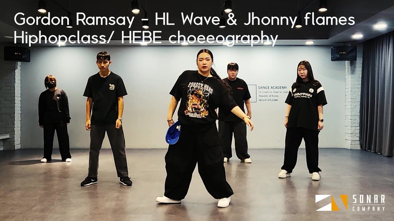 Gordon Ramsay - HL Wave & Jhonny flames / Hiphopclass/ HEBE ...