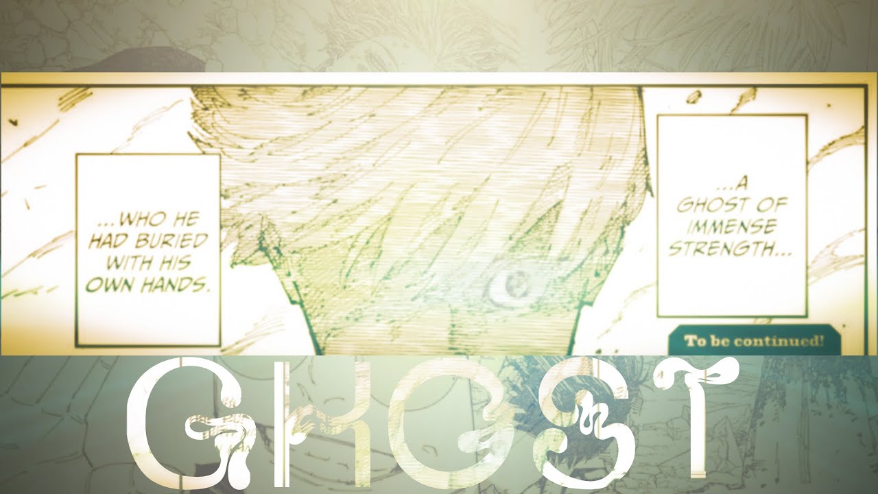 GHOST OF GOJO SATOURU | JJK CHAPTER 260 | @Nestuctinador | MANGA ...