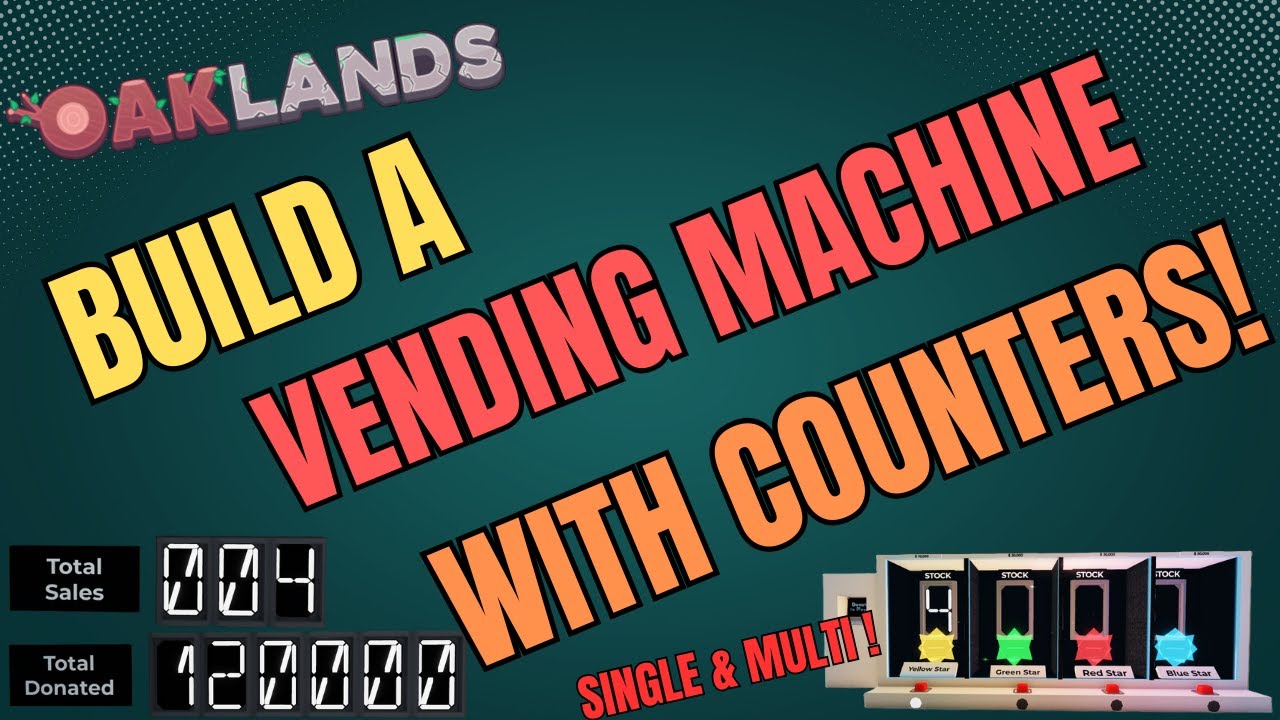 How to Build an Advanced Vending Machine In Oaklands | Roblox - YouTube