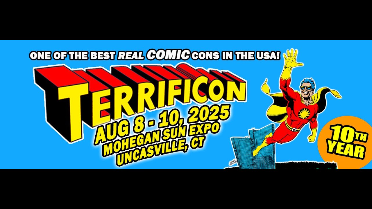 TERRIFICON join us on Aug 8-10, 2025 as we celebrate a decade of Comic ...
