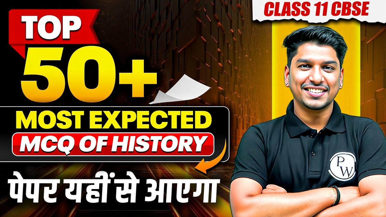 Class 11 HISTORY TOP 50+ MCQ | Most Important Questions For Board Exam ...