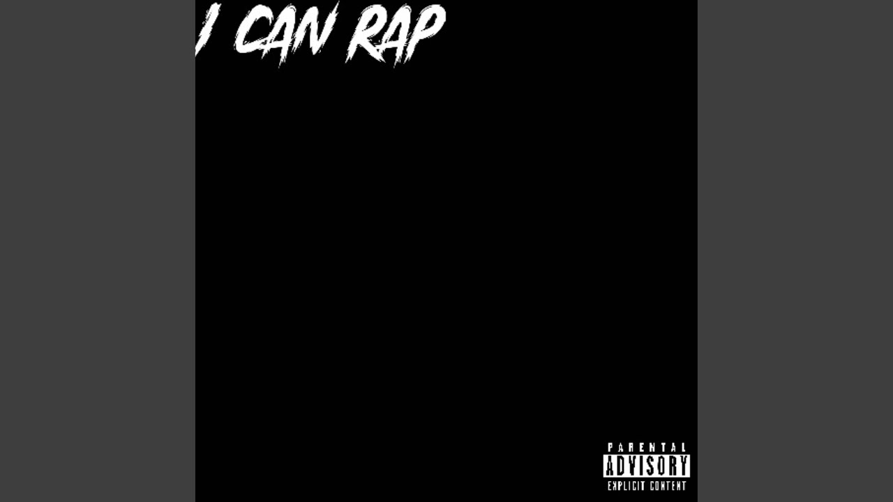 I CAN RAP - YouTube