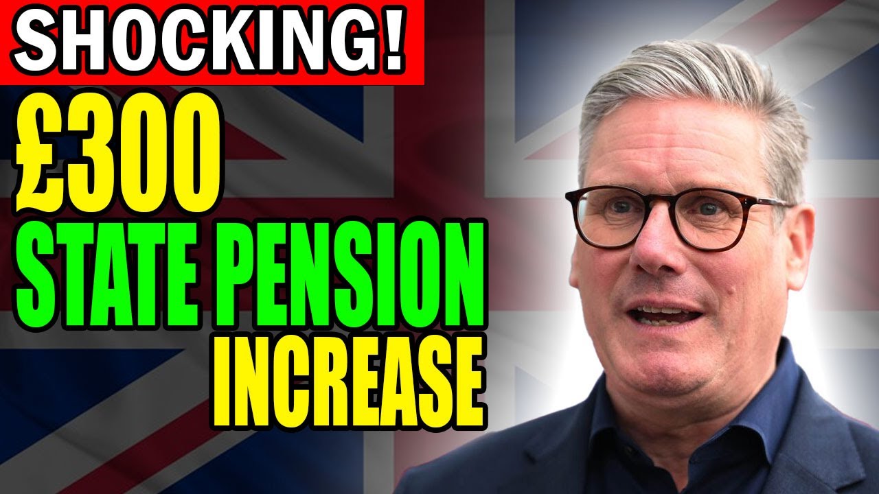 🚨 SHOCK UPDATE: £300 State Pension Boost 💷 Starts Oct 1st – Are YOU ...