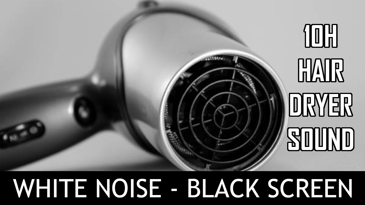 10 Hours of Hair Dryer Sound for Baby Sleep: Calming White Noise for ...