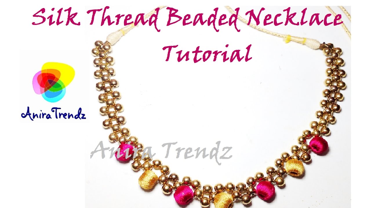 How to make Silk Thread Beaded Necklace | Bead Weaving | Tutorial DIY ...