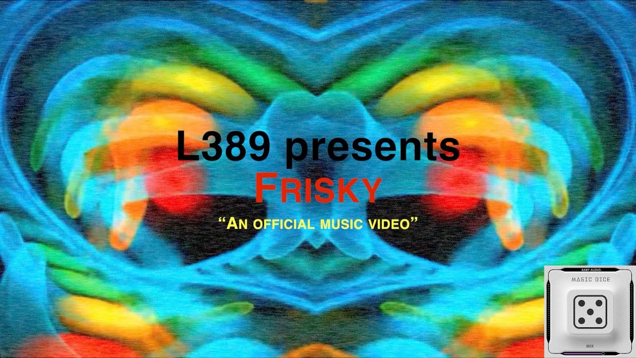 Frisky - OFFICIAL MUSIC VIDEO - YouTube