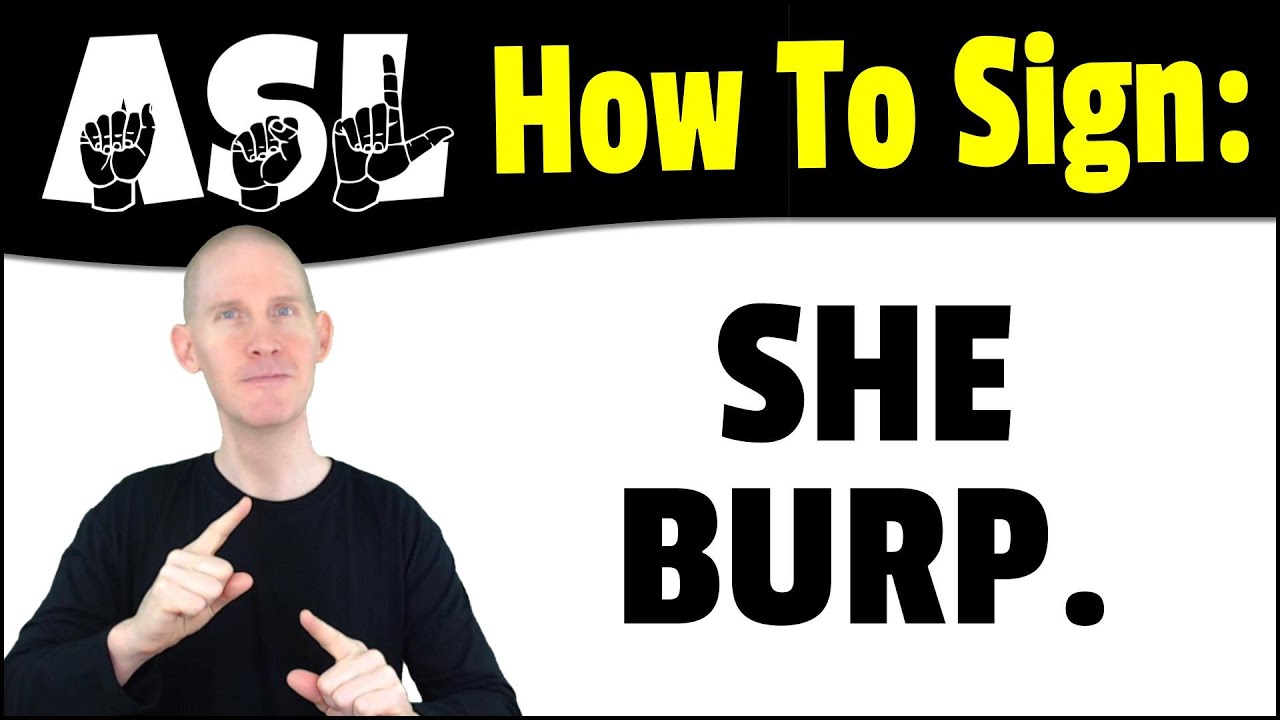 How To Sign BURP in ASL | American Sign Language Lessons | ASL Basic ...