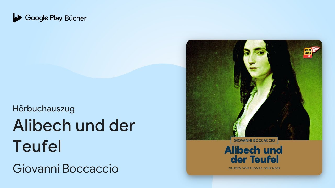 „Alibech und der Teufel“ von Giovanni Boccaccio · Hörbuchauszug - YouTube