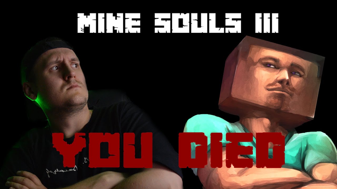 ТАКОГО MINECRAFT'a Я ЕЩЁ НЕ ВИДЕЛ Mine Souls III - YouTube