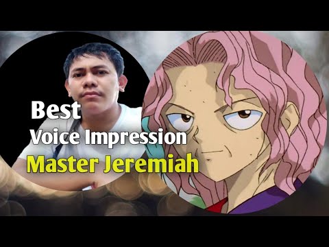Best Voice Impression of Master Jeremiah tagalog dub anime - YouTube