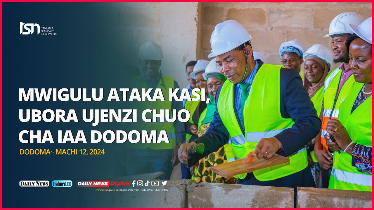MWIGULU ATAKA KASI, UBORA UJENZI CHUO CHA IAA DODOMA - YouTube