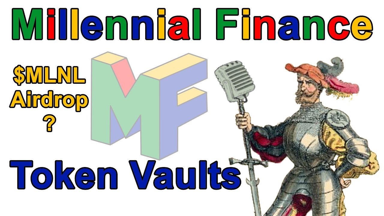 MLNL - Millennial Finance Vaults - Airdrop? - YouTube