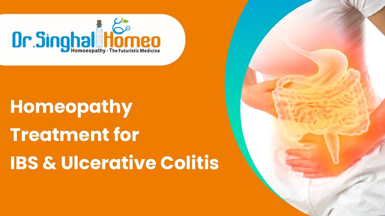 IBS ULCERATIVE COLITIS AND HOMEOPATHY TREATMENT - YouTube