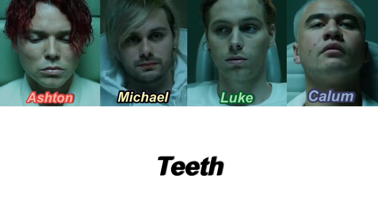 5SOS - Teeth (Color Coded Lyrics) - YouTube