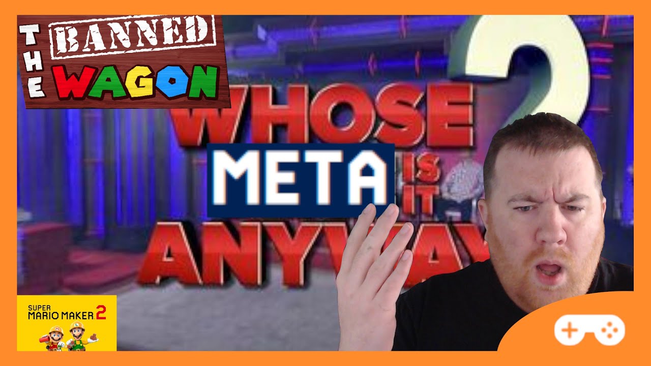 NOT THIS VIDEO! | Super Banned Wagon World - W7, Part 1 - SMM2 ...