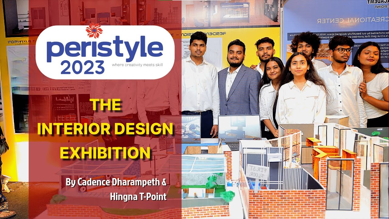Peristyle 2023 💫 | Interior Design Exhibition | Cadence Academy Nagpur ...
