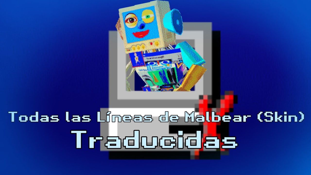 Todas las líneas de Voz de Malbear (Skin) Traducidas (BEAR*) -Monitor ...