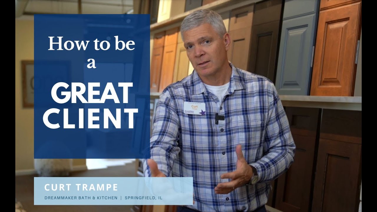 How to be a GREAT Client for a Remodeling Project - YouTube